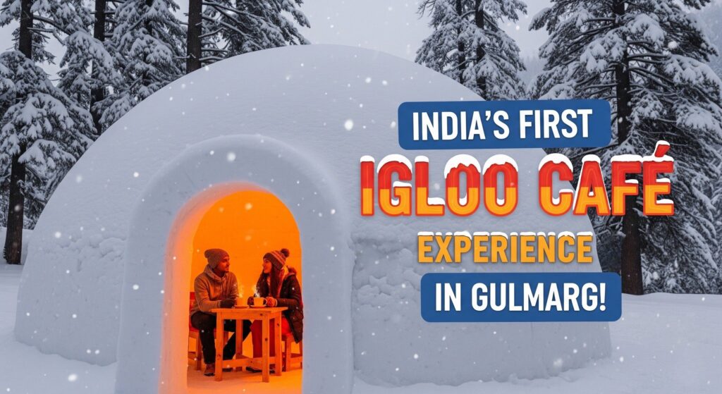 Gulmarg Igloo Cafe Experience Sip Tea Inside An Ice Cafe - Indiapathways.in